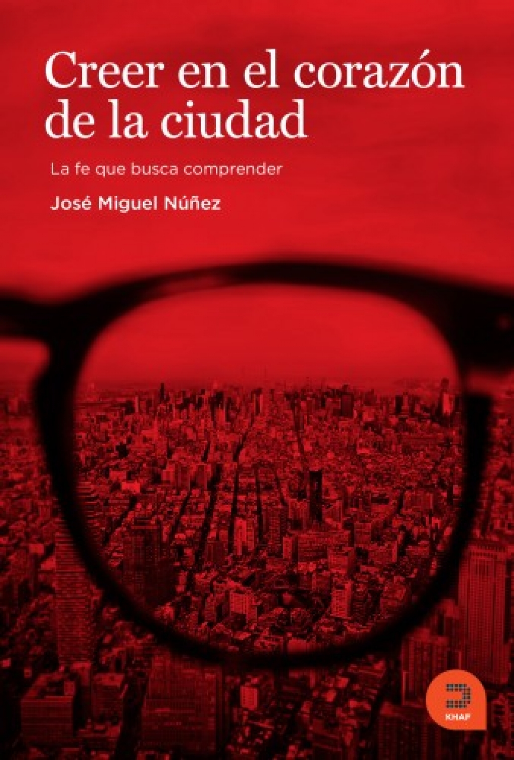 CREER EN EL CORAZÓN DE LA CIUDAD